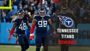 Tennessee Titans Schedule 2025-26: Dates, Times, TV Channels