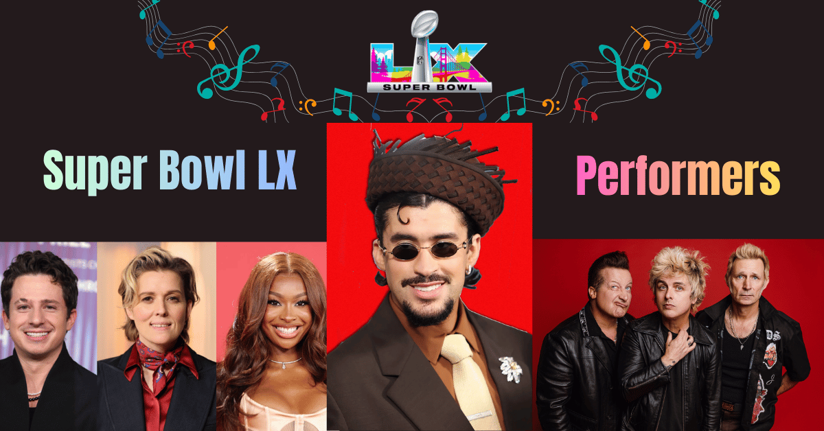 Super Bowl 2026 Performers: Halftime, Pregame & Opening Ceremony