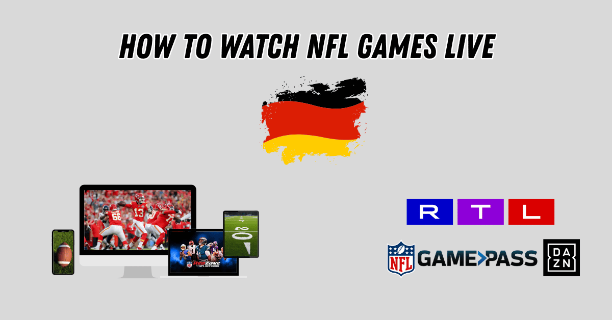 How to Watch NFL in Germany 2025: TV Channels, Prices & Streaming Services